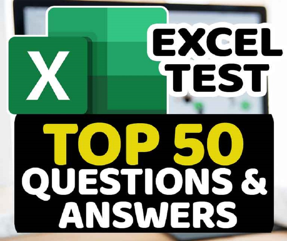 Top 50 Microsoft Excel Interview Questions You Must Know